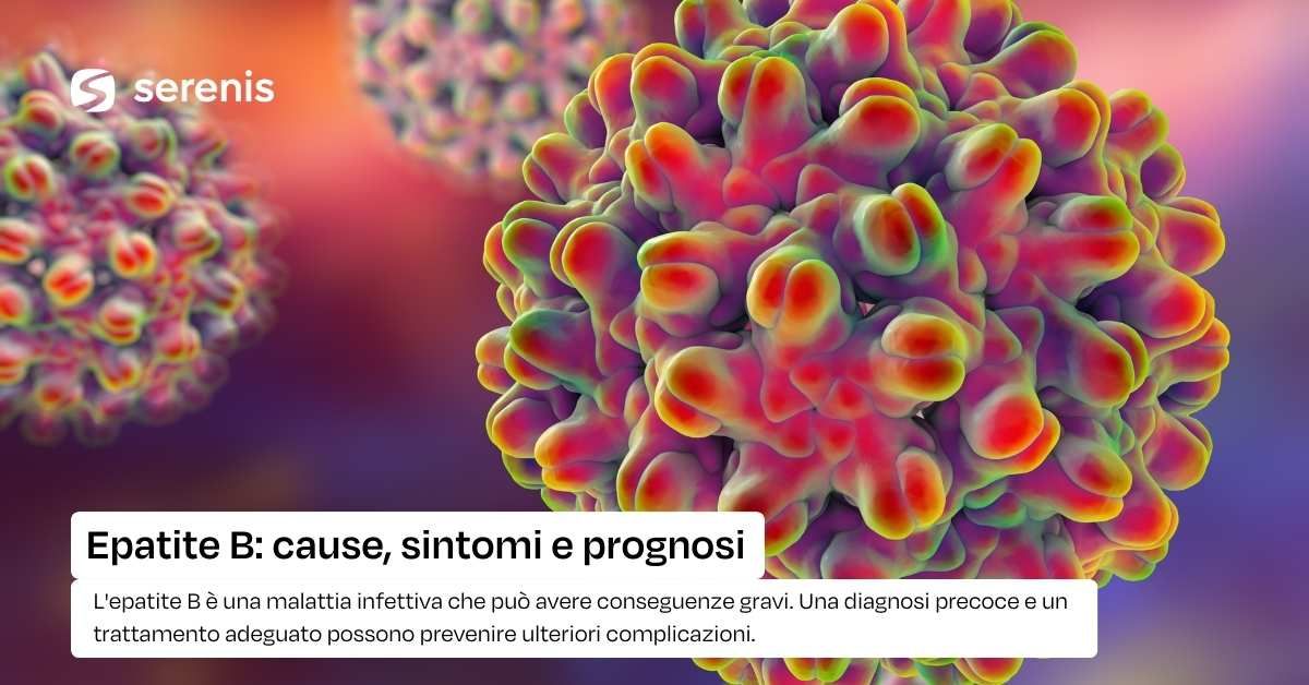 Epatite B: cause, sintomi e prognosi