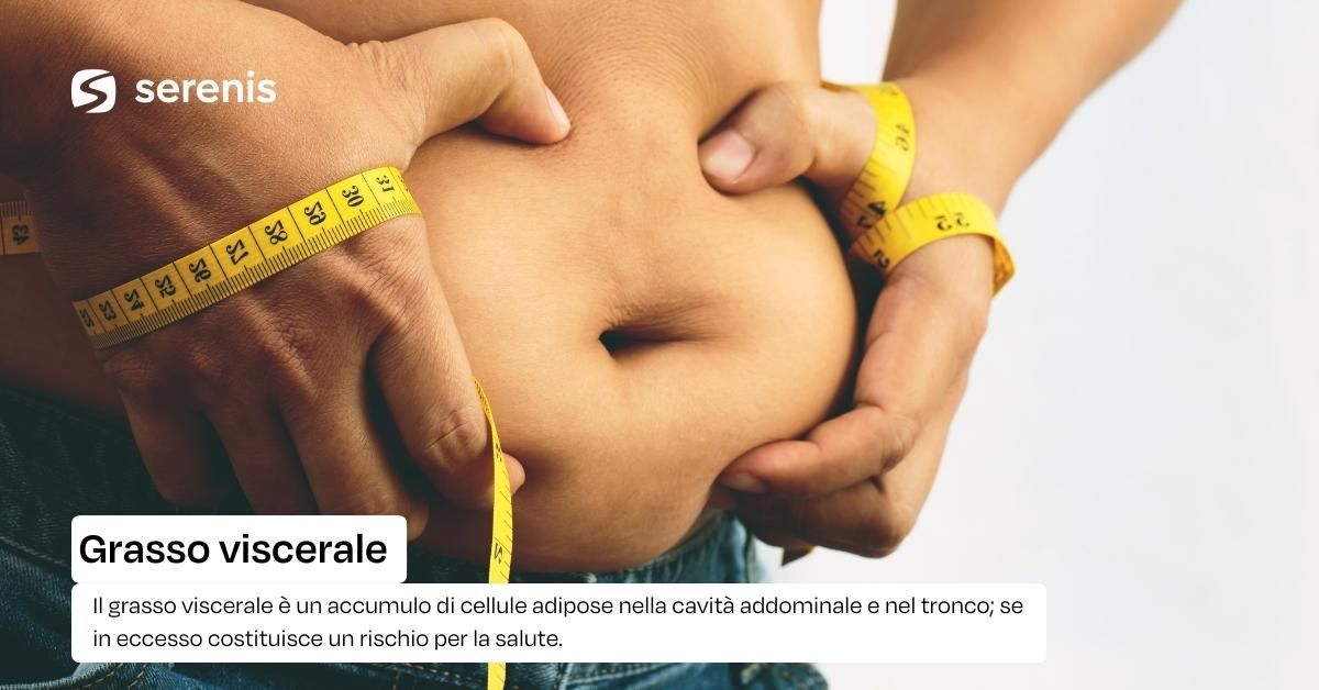 Grasso viscerale: perché è pericoloso e come eliminarlo