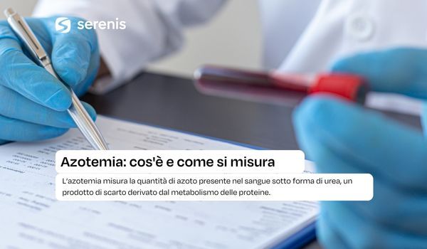 Azotemia: cos'è e come si misura