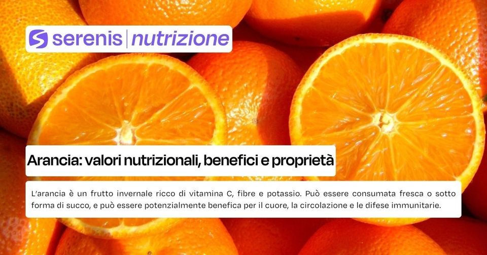 Arancia: valori nutrizionali, benefici e proprietà
