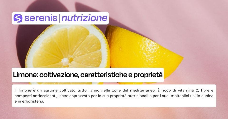 Limone: coltivazione, caratteristiche e proprietà