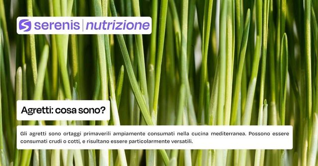 Agretti: cosa sono e come cucinarli