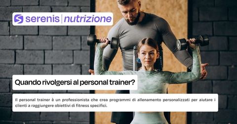 Quando rivolgersi a un personal trainer?