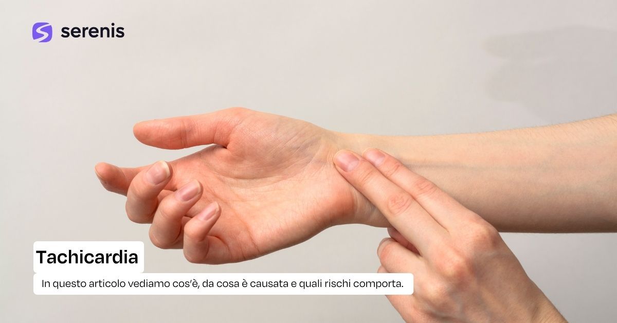 Tachicardia: cos'è, cause e come gestirla