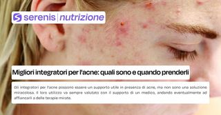 Migliori integratori per l'acne: quali sono e quando prenderli